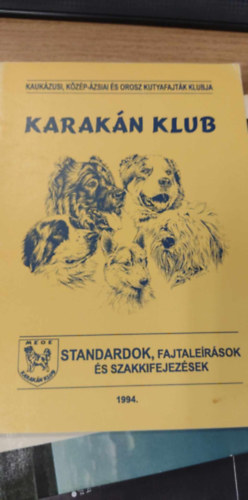 Karakán klub - Standardok, fajtaleírások és szakkifejezések - Bookstry