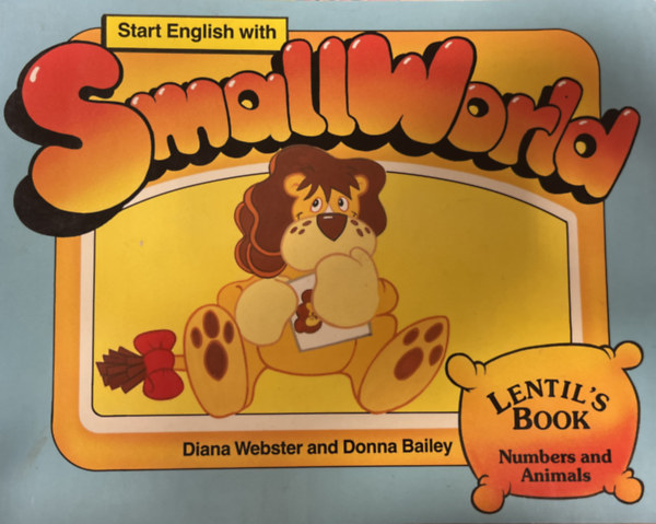Könyv: Start English with Smallworld- Lentil's Book (Numbers and Animals)
