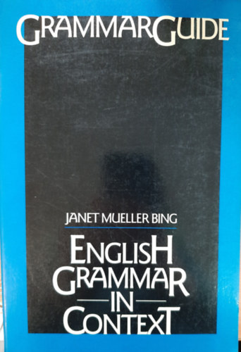 Grammarguide: English Grammar in Context - Bookstry