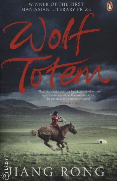 Jiang Rong: Wolf Totem - Bookstry